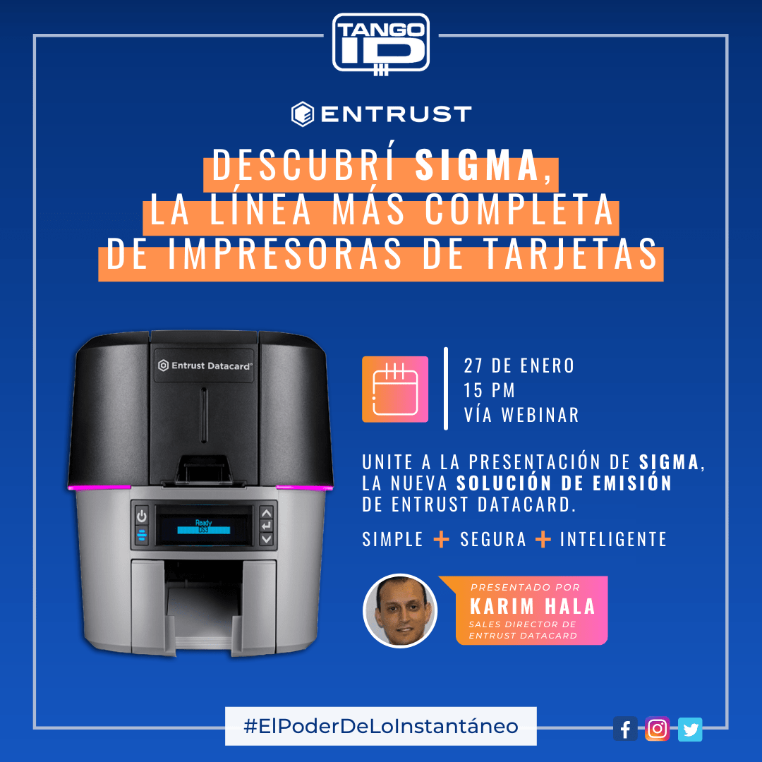 Presentación Nueva Línea Sigma de Entrust Datacard | TANGOID SRL