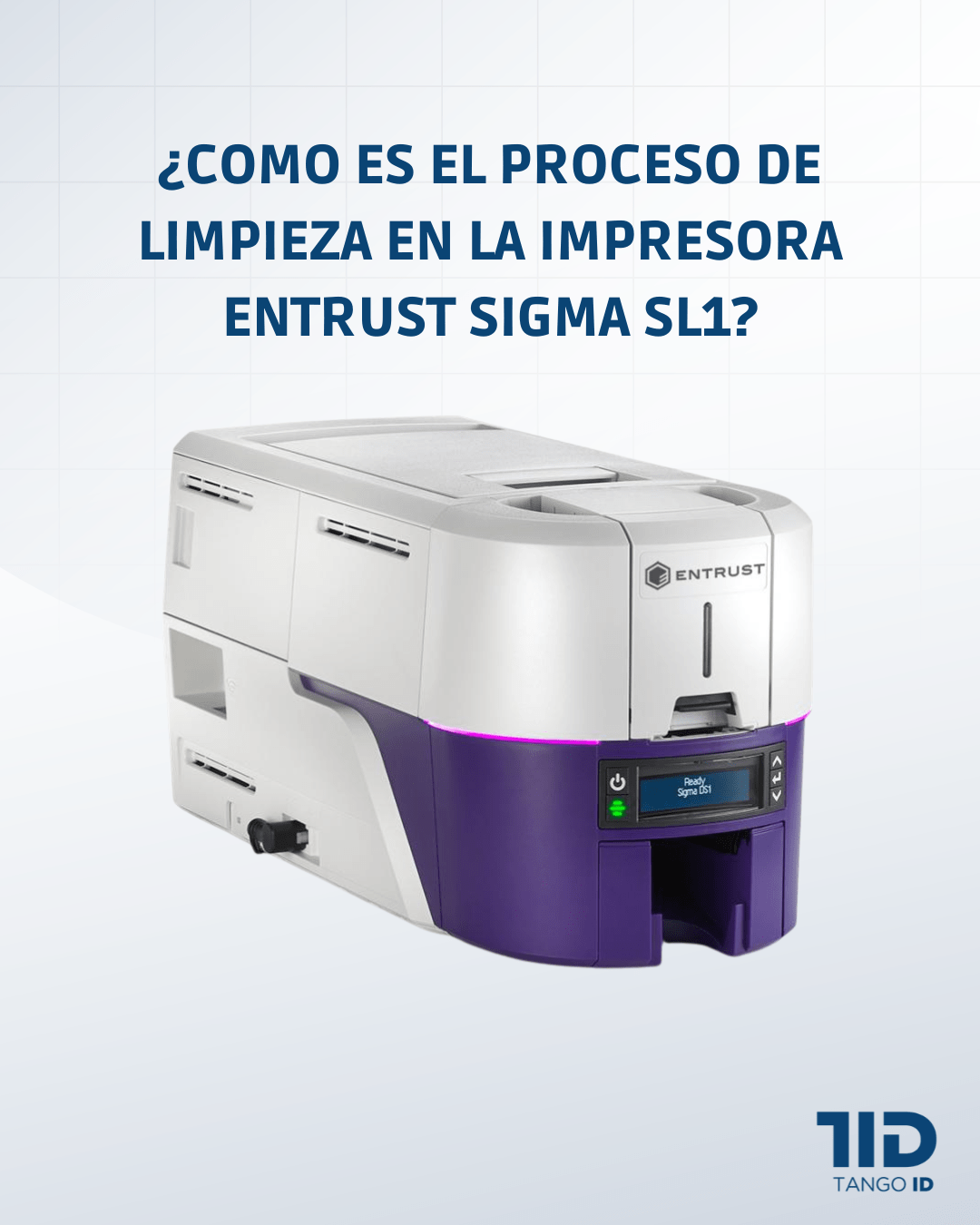 ¿COMO ES EL PROCESO DE LIMPIEZA EN LA IMPRESORA ENTRUST SIGMA SL1 ...