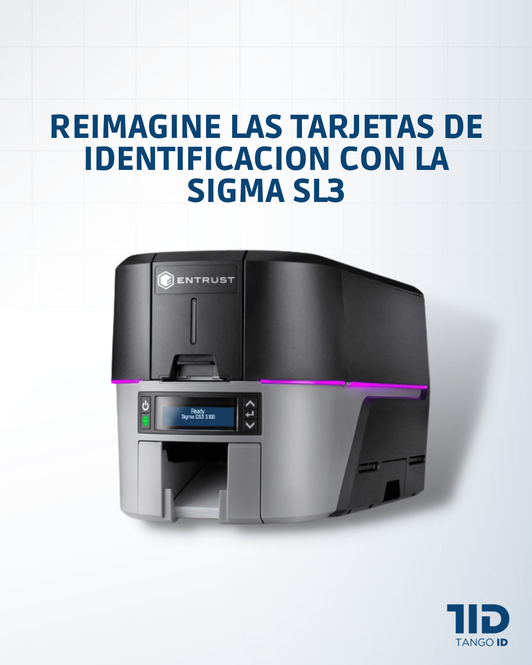 REIMAGINE LAS TARJETAS DE IDENTIFICACIÓN CON LA SIGMA SL3 - TangoID