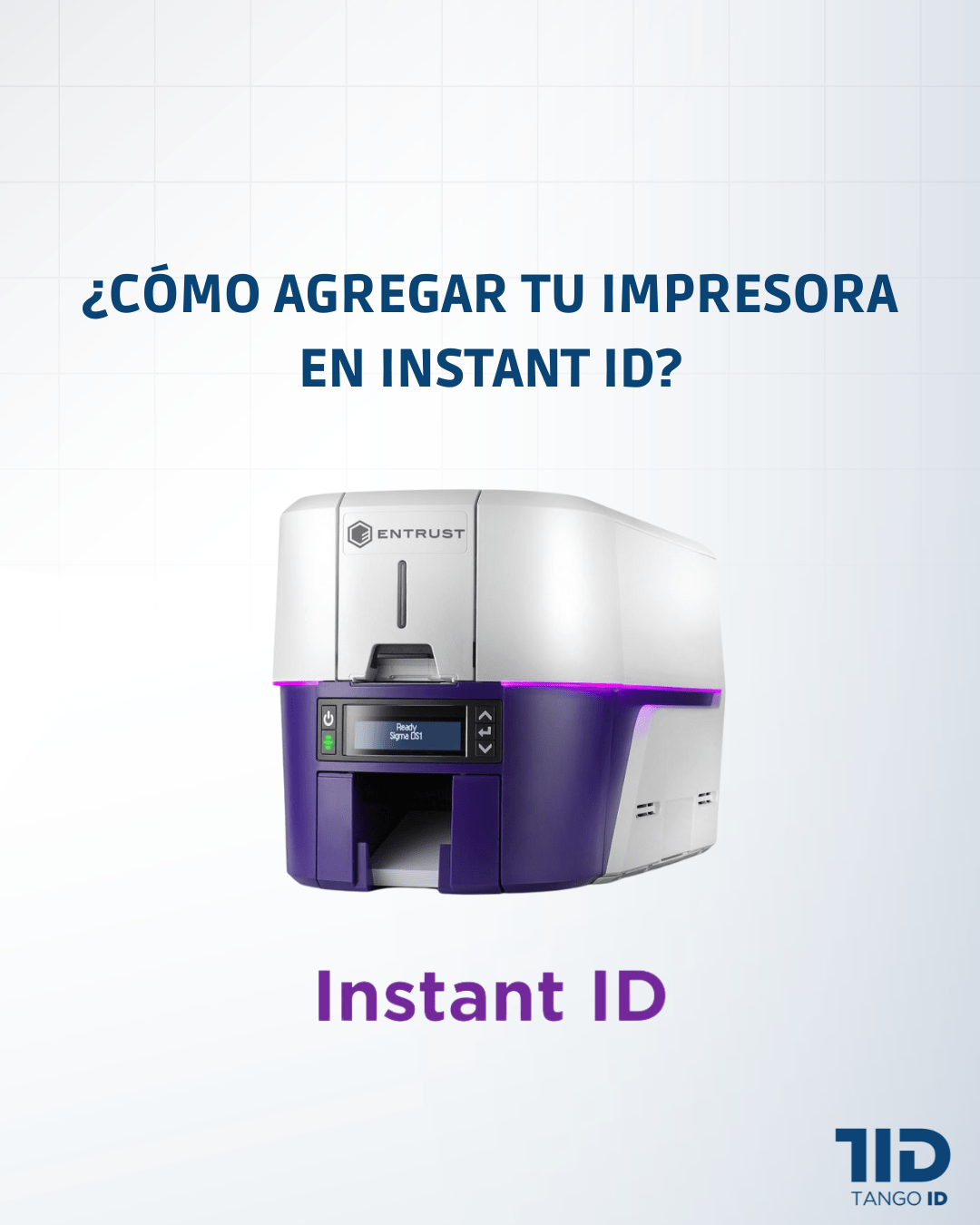 ¿CÓMO AGREGAR TU IMPRESORA EN INSTANT ID? - TangoID